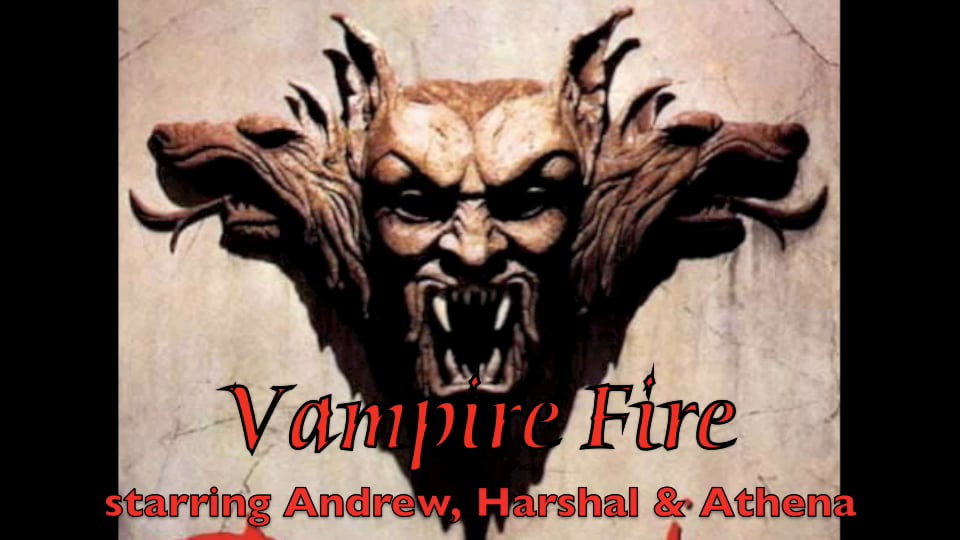 Vampire Fire on Vimeo