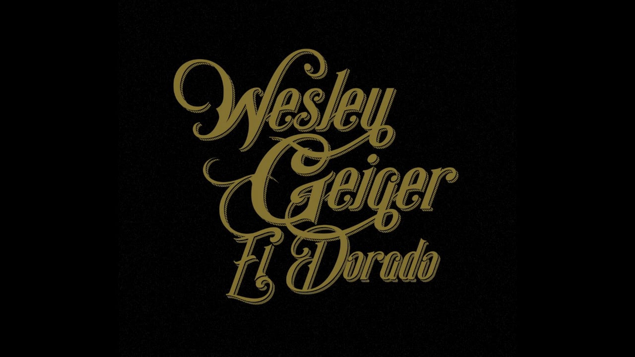 Wesley Geiger "El Dorado" on Vimeo