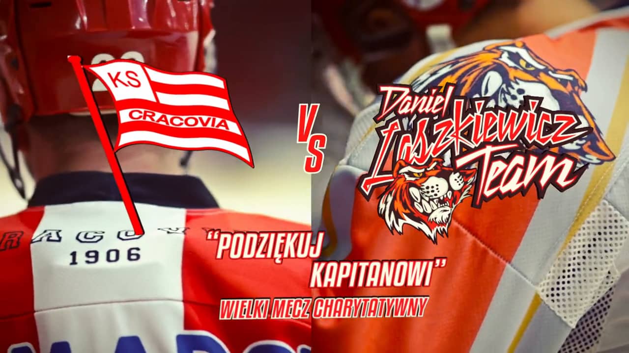 Czas Na Hokej przedstawia Wielki Mecz Charytatywny "Podziękuj Kapitanowi" Comarch Cracovia Vs ...