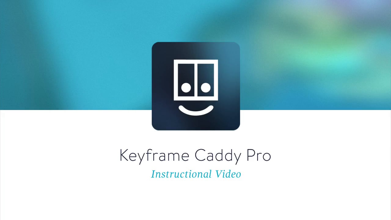 Keyframe Caddy Pro Tutorial on Vimeo