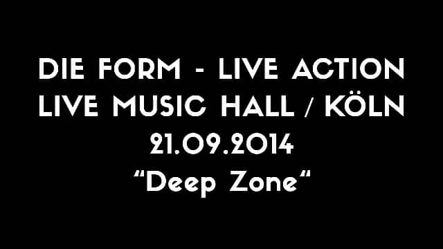DIE FORM "Deep Zone" COLOGNE on Vimeo