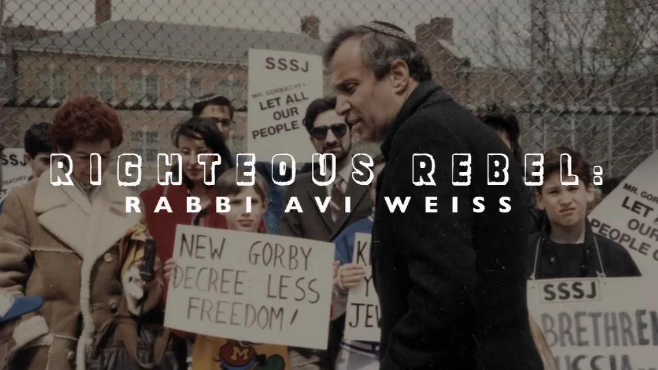 Righteous Rebel: Rabbi Avi Weiss - Intro on Vimeo