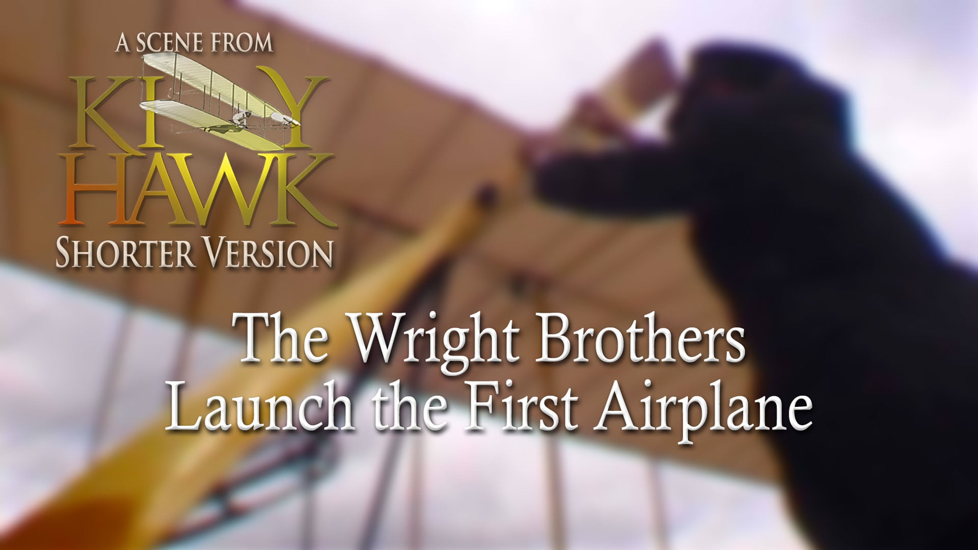 Watch Kitty Hawk: The Wright Brothers' Journey of Invention (52-minute ...