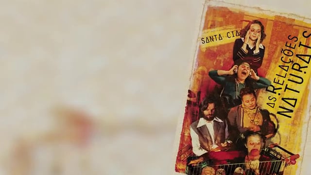 AS RELACOES NATURAIS - SANTA CIA on Vimeo