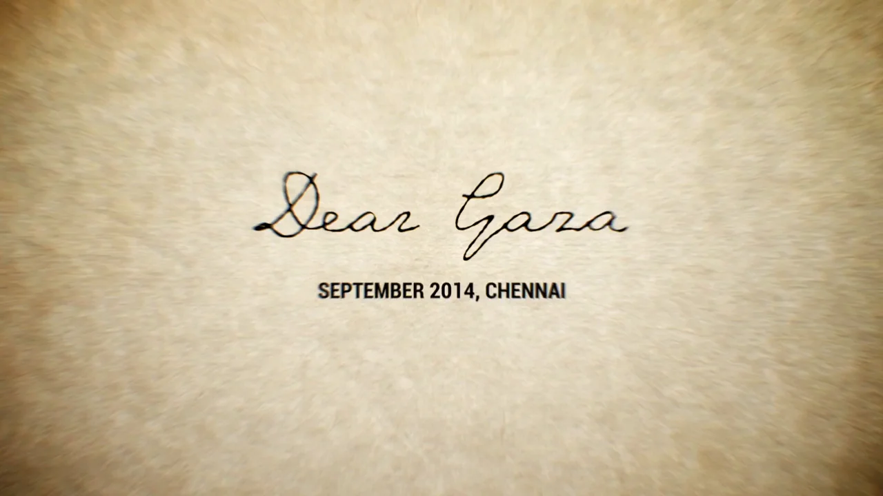 Dear Gaza - September 2014, Chennai