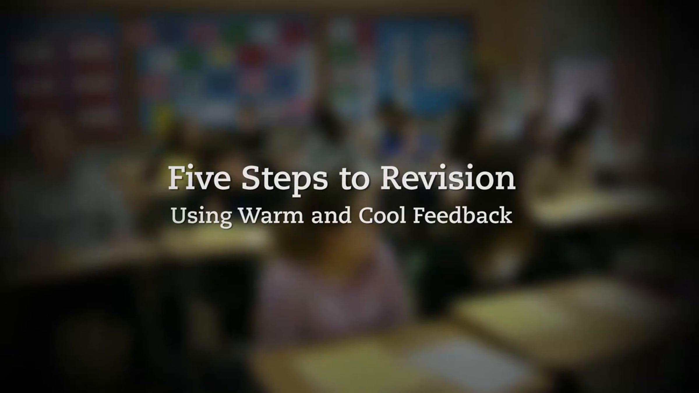 NY-Five Steps to Revision: Using Warm and Cool Feedback- Erin & Jenn ...