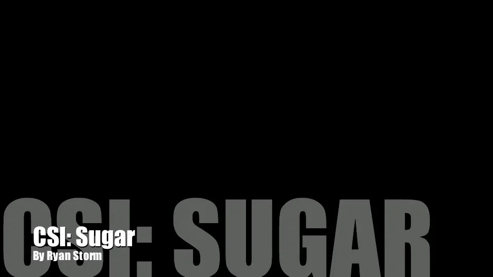 CSI: Sugar on Vimeo