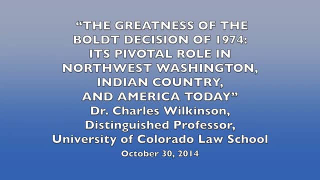 “The Greatness of the Boldt Decision of 1974: Its Pivotal Role in ...