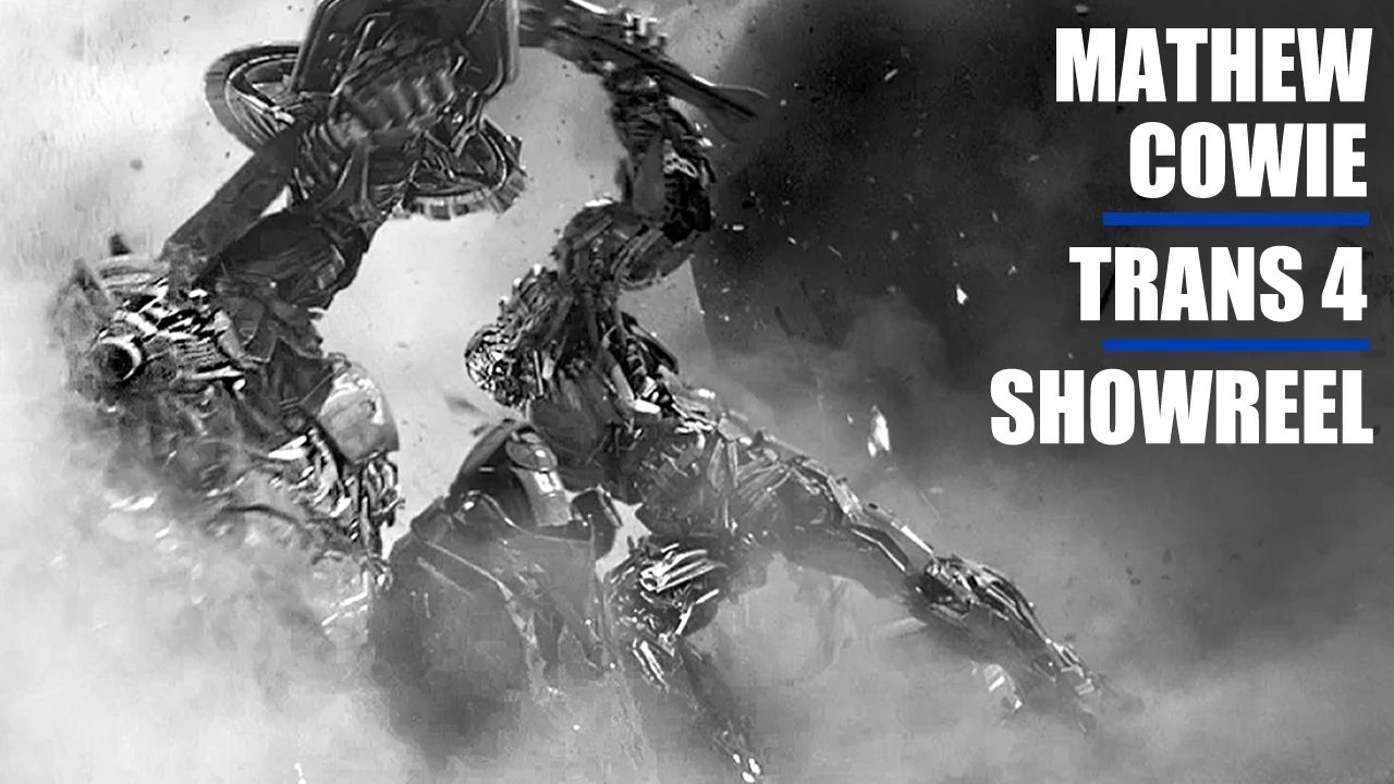 Mathew Cowie - Transformers 4 Showreel on Vimeo