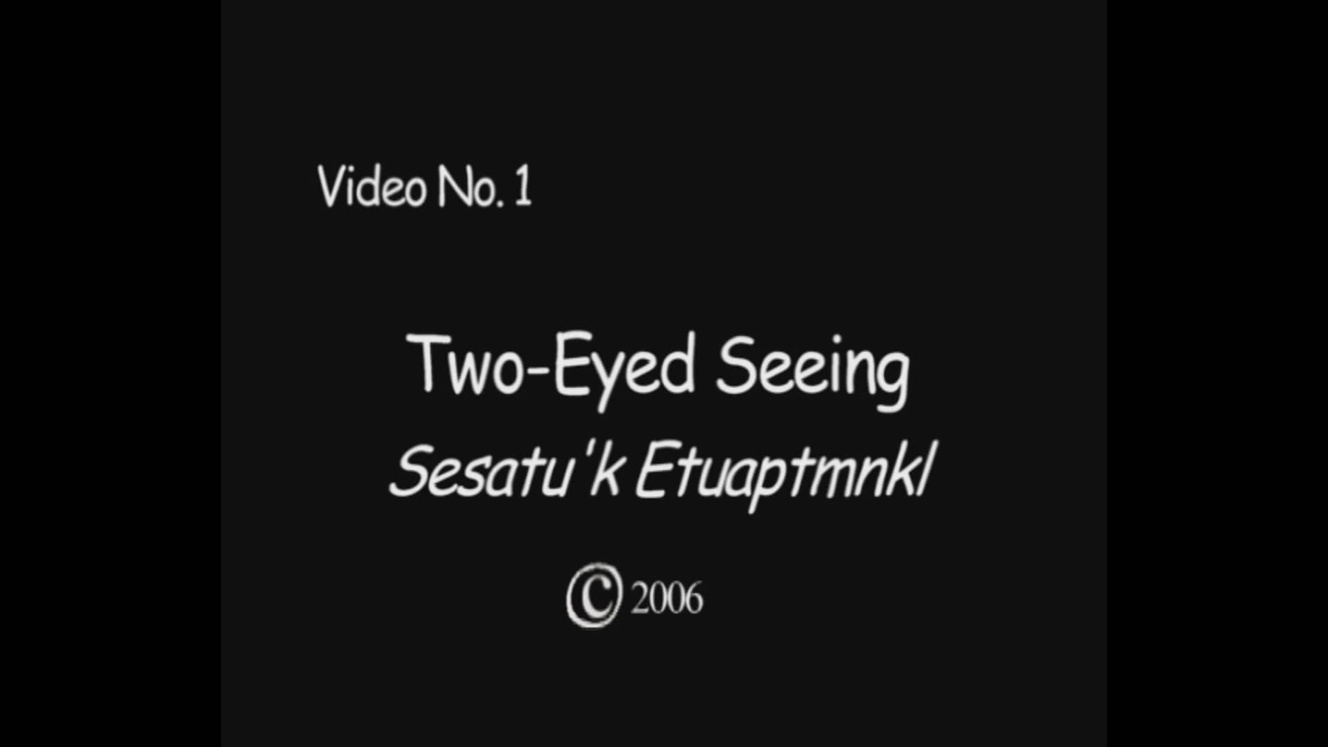 Two-Eyed Seeing on Vimeo