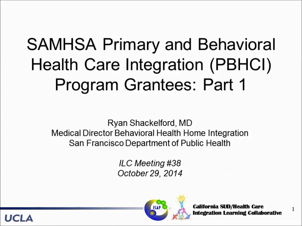 ILC #38: SAMHSA Primary and Behavioral Health Care Integration Program ...