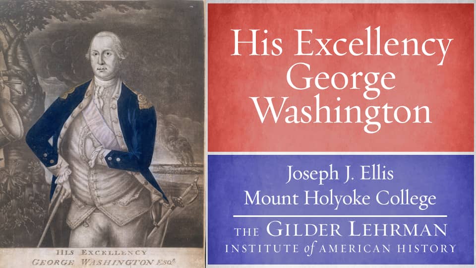 Joseph Ellis: His Excellency George Washington on Vimeo