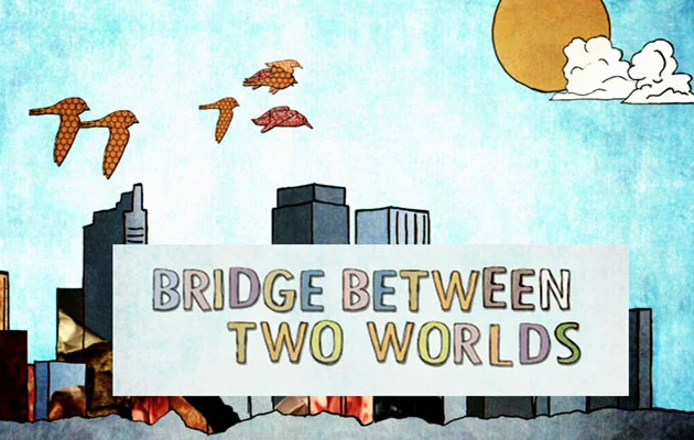 Watch Bridge Between Two Worlds Online | Vimeo On Demand on Vimeo