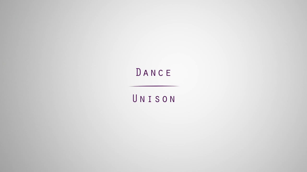 Dance - Unison on Vimeo