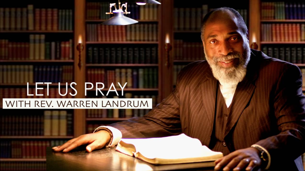 REV. WARREN LANDRUM - "LET US PRAY" on Vimeo