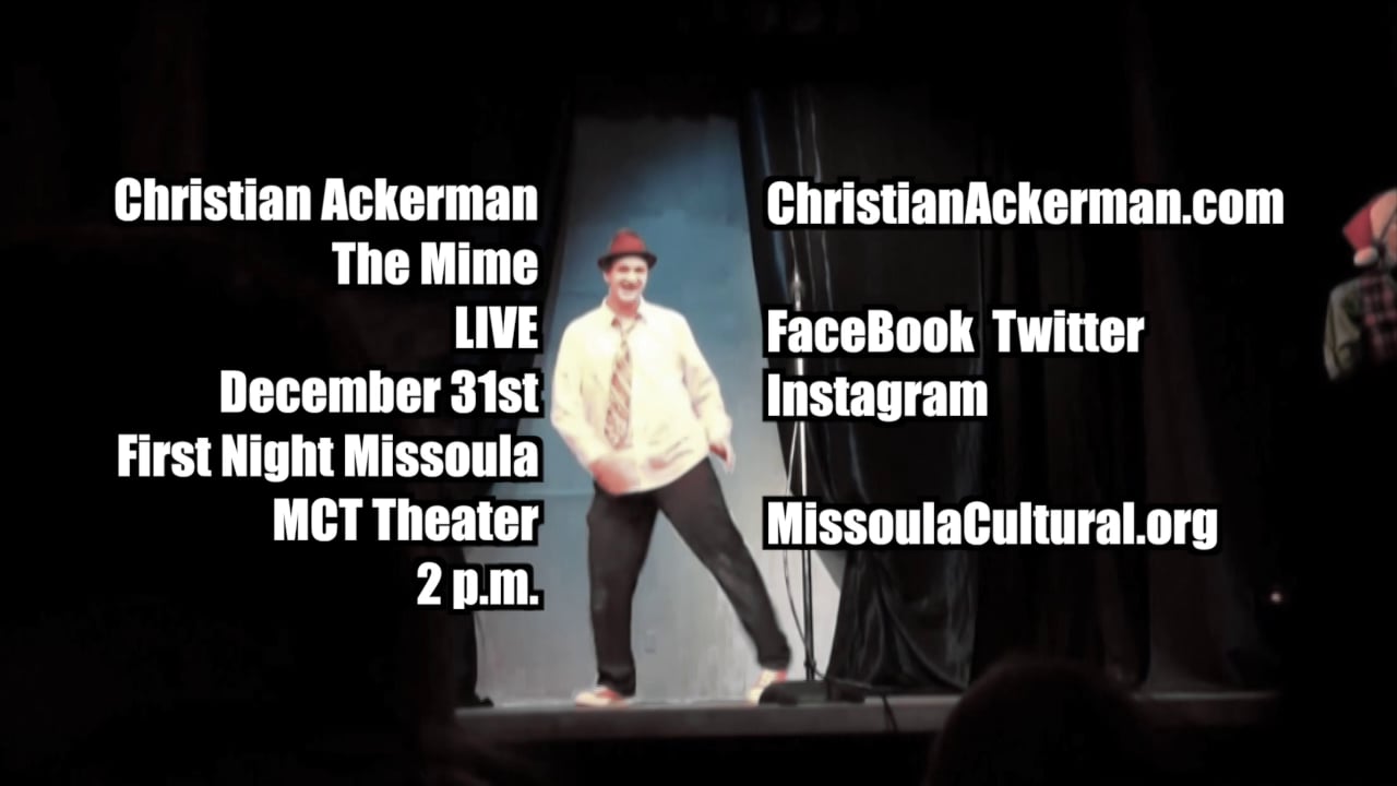 The Mime Christian Ackerman MCT First Night Missoula Teaser on Vimeo