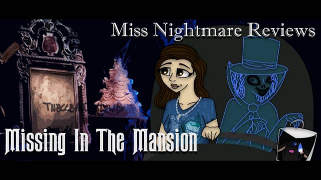 Miss Nightmare Reviews- Missing in the Mansion on Vimeo