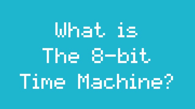 The 8-bit Time Machine
