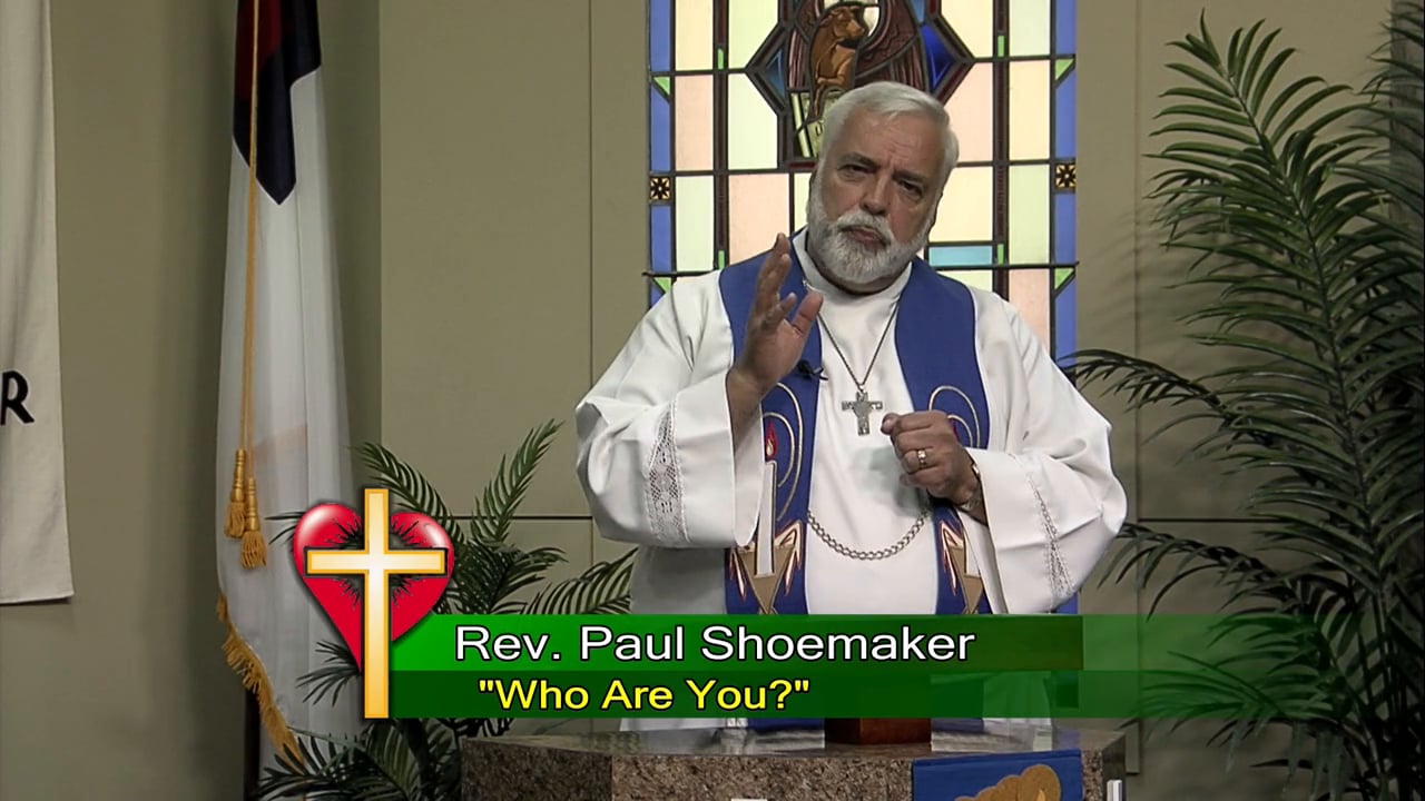 PREVIEW: 12.14.14 Worship for Shut-Ins “Who Are You?” by Rev. Paul E ...