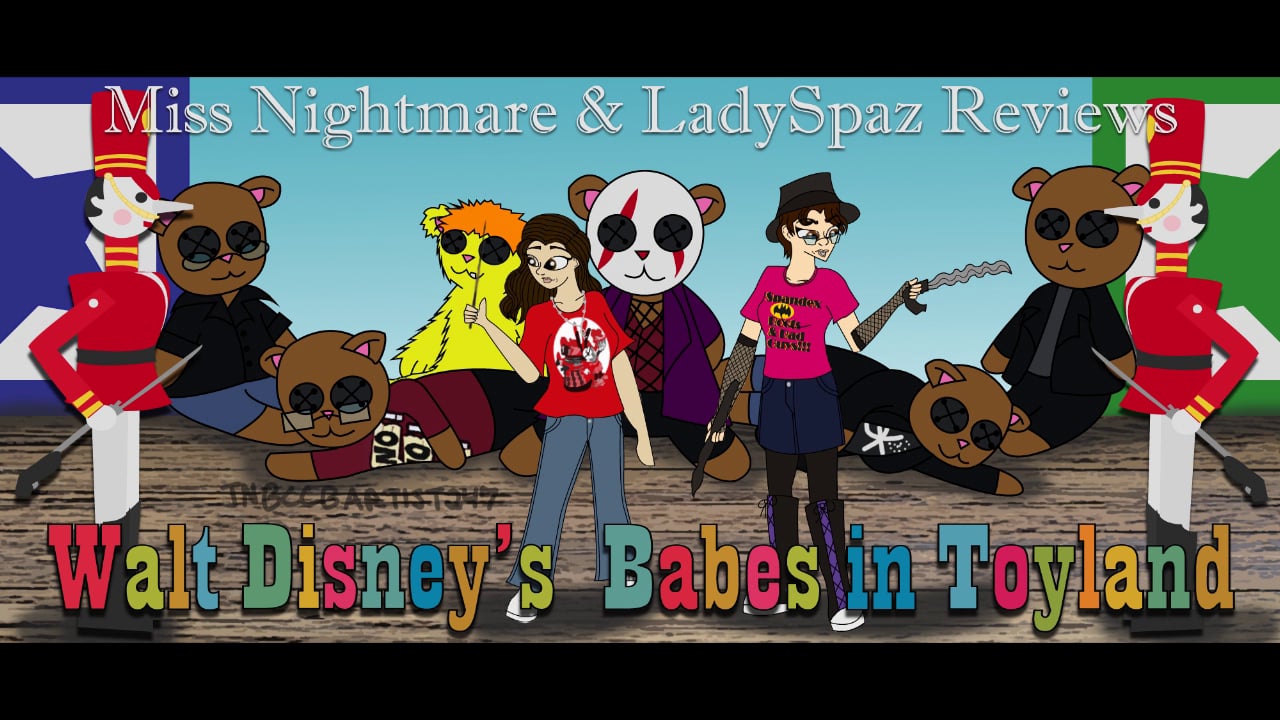 Miss Nightmare's Special Review- Babes in Toyland on Vimeo