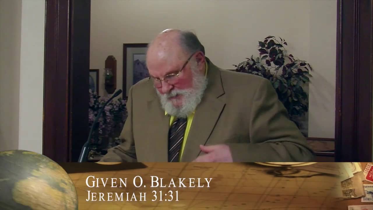 Given O. Blakely - 20141207 - Jeremiah 31:31 - Covenant Part 6 on Vimeo
