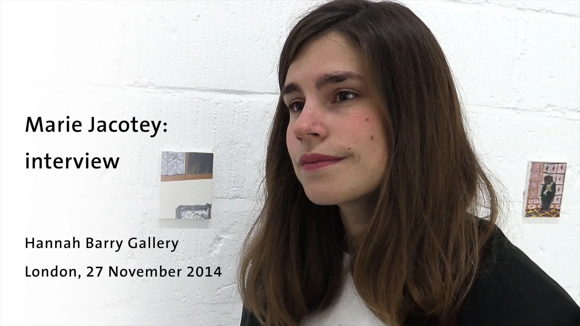 Marie Jacotey, interview, Hannah Barry Gallery, London, 27 November 2014.