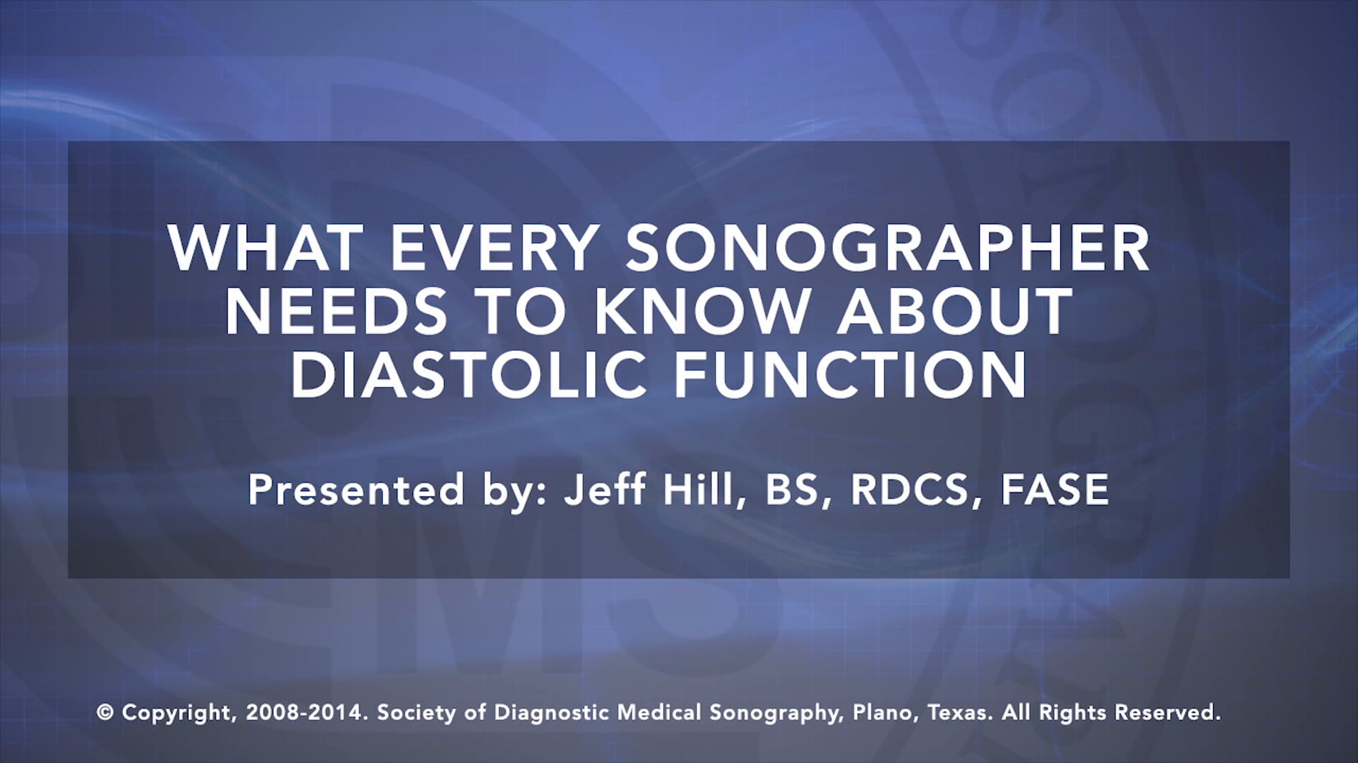 Cardiac Sonography Webinars - Full Length What Every Sonographer Needs ...