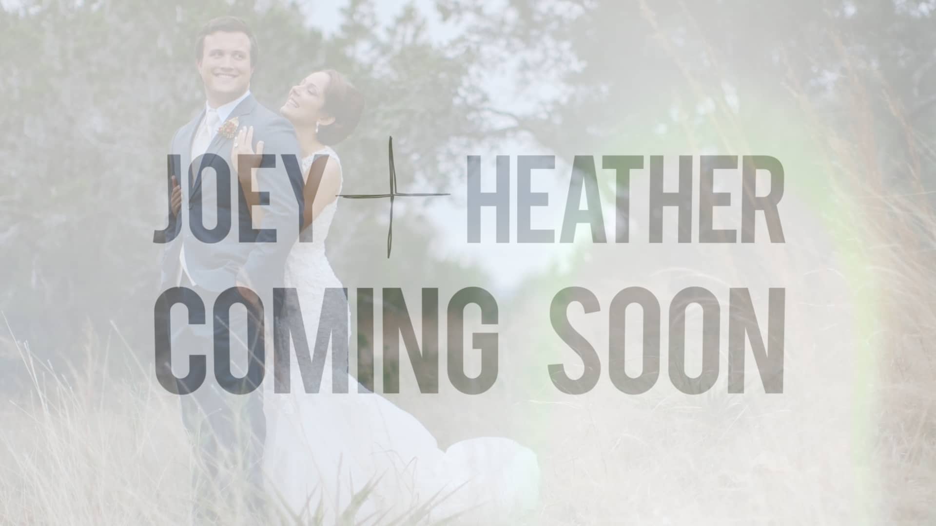 Joey + Heather [Trailer] on Vimeo