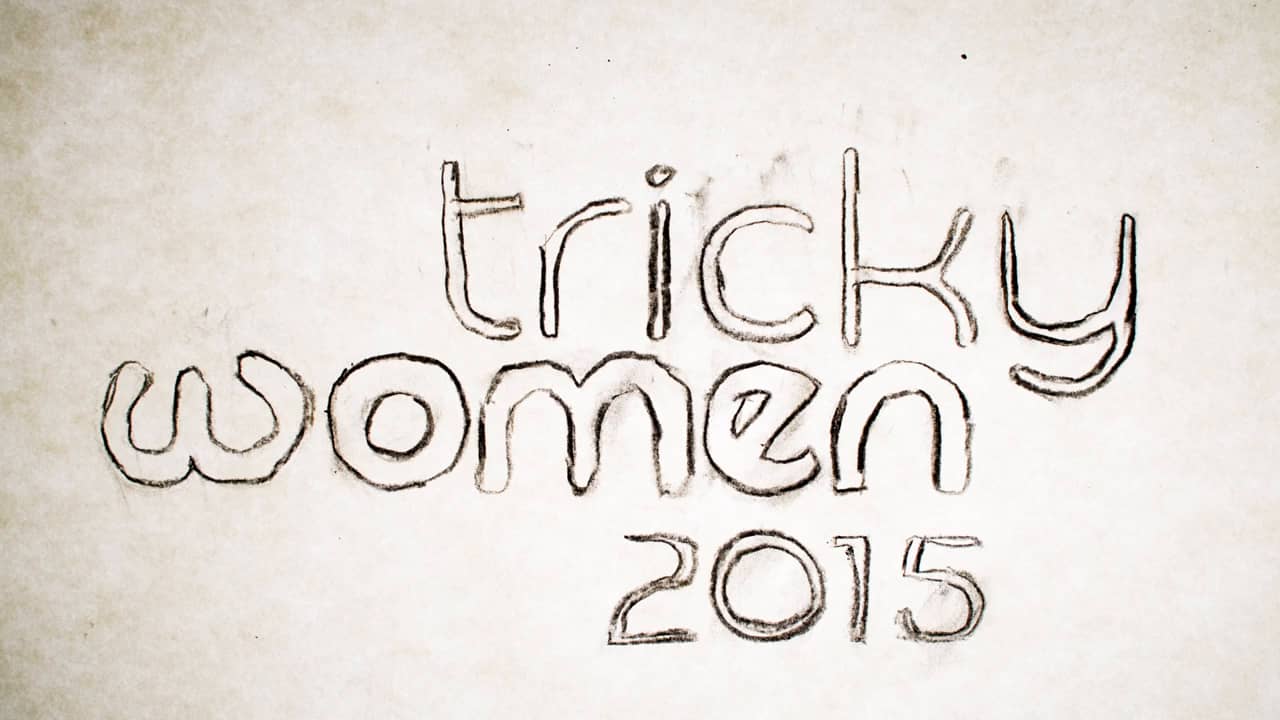 Tricky Women 2015 Trailer on Vimeo