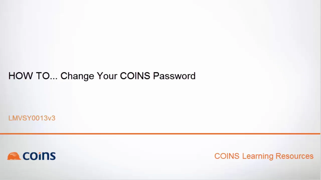 Introduction to COINS OA - HOW TO...Change Your COINS Password ...