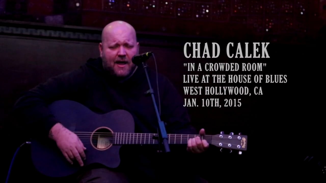 CHAD CALEK SOUND CHECKING FOR IN A CROWDED ROOM "LIVE" AT THE HOUSE OF ...