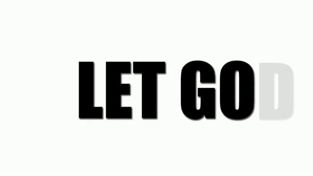 LET GO WEEK 2 on Vimeo