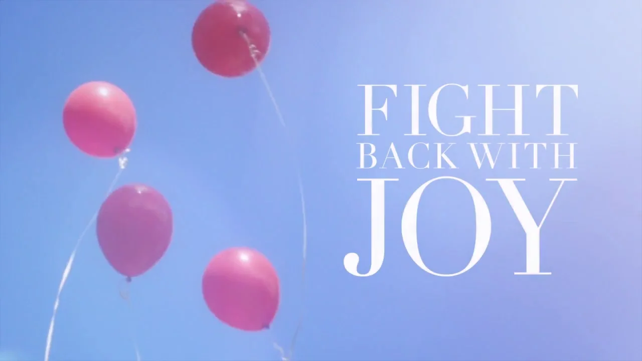 Fight Back with Joy
