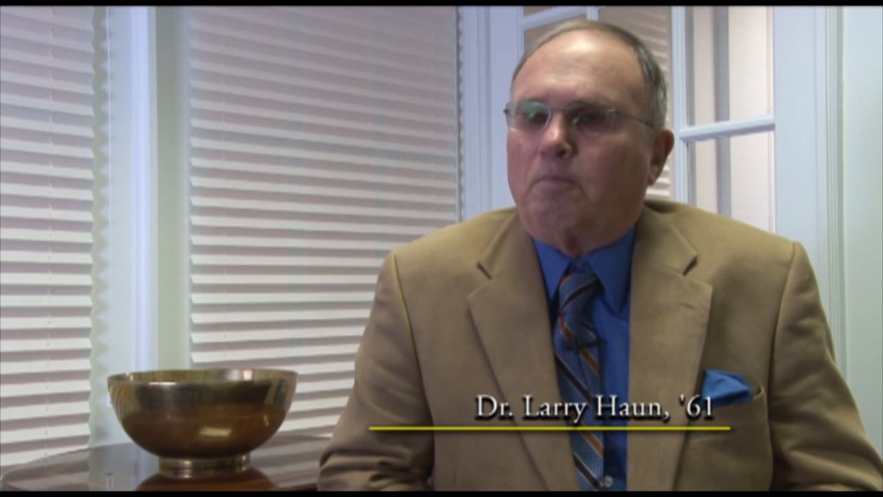 Dr. Larry Haun, '61 on Vimeo