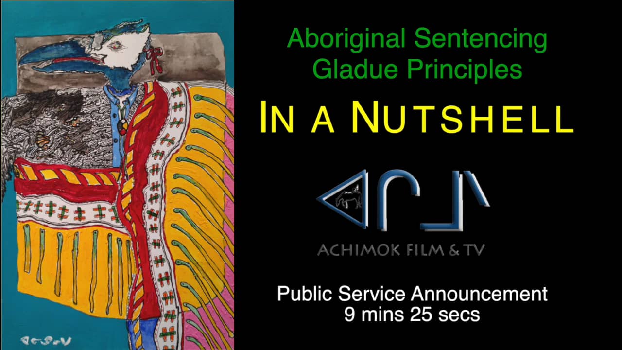 Aboriginal Sentencing Gladue Principles - In a Nutshell on Vimeo