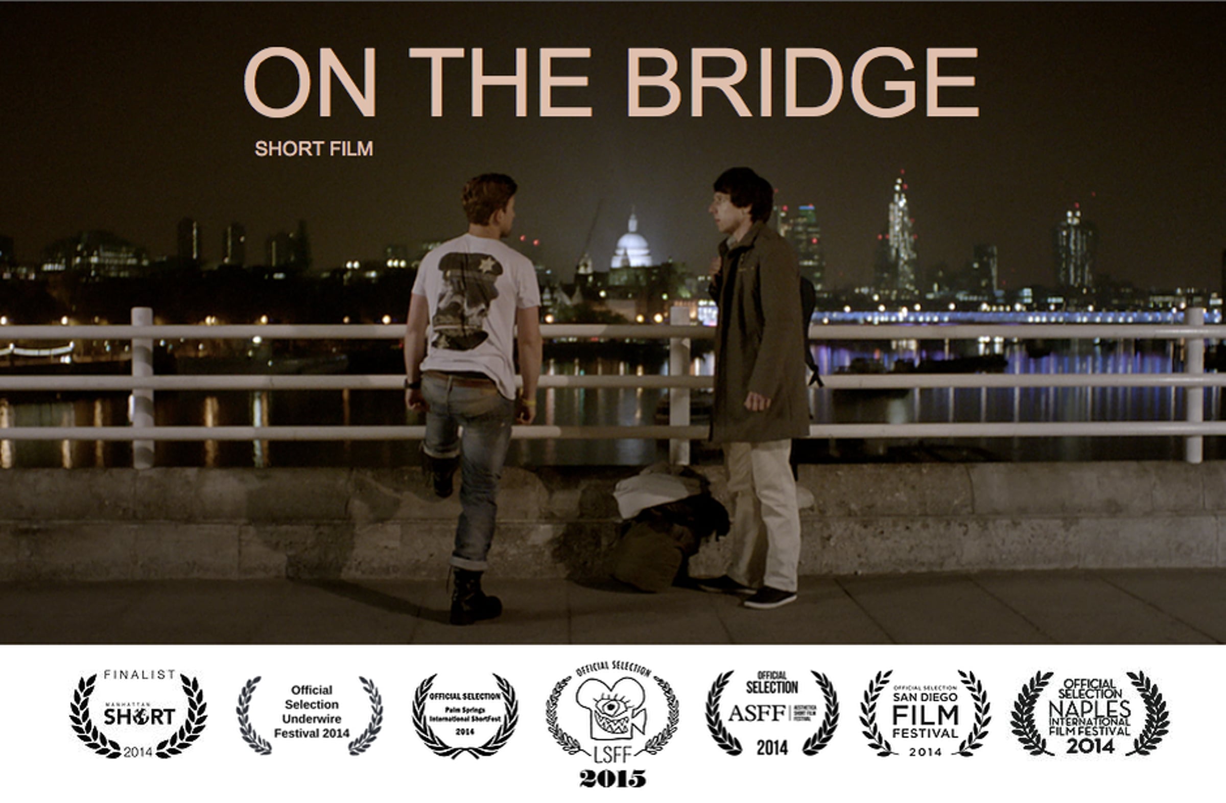 On The Bridge (Short Film)