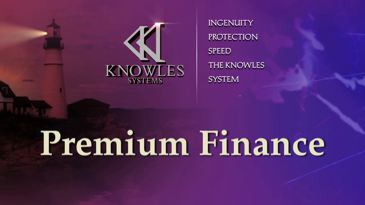 Knowles System-Premium Finance 2015.mov on Vimeo