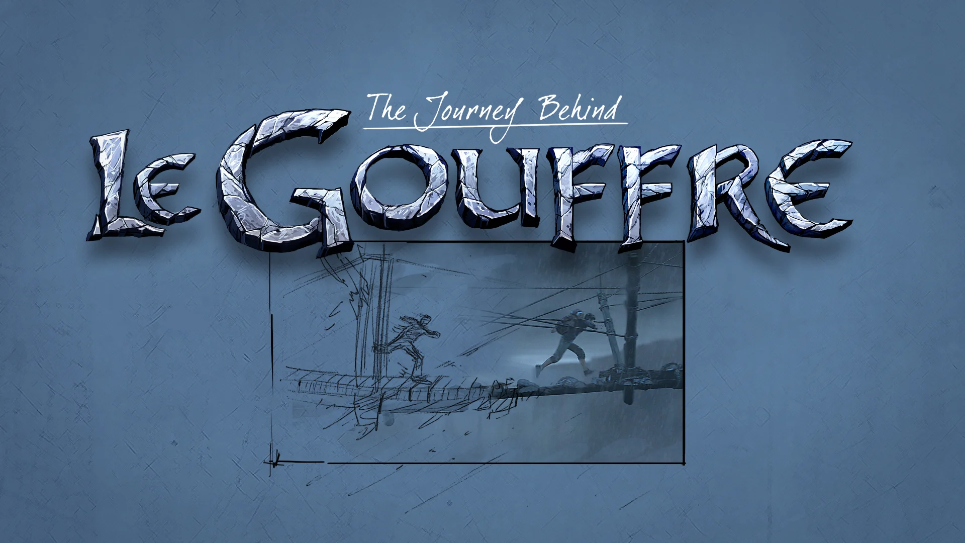 The Journey Behind Le Gouffre on Vimeo