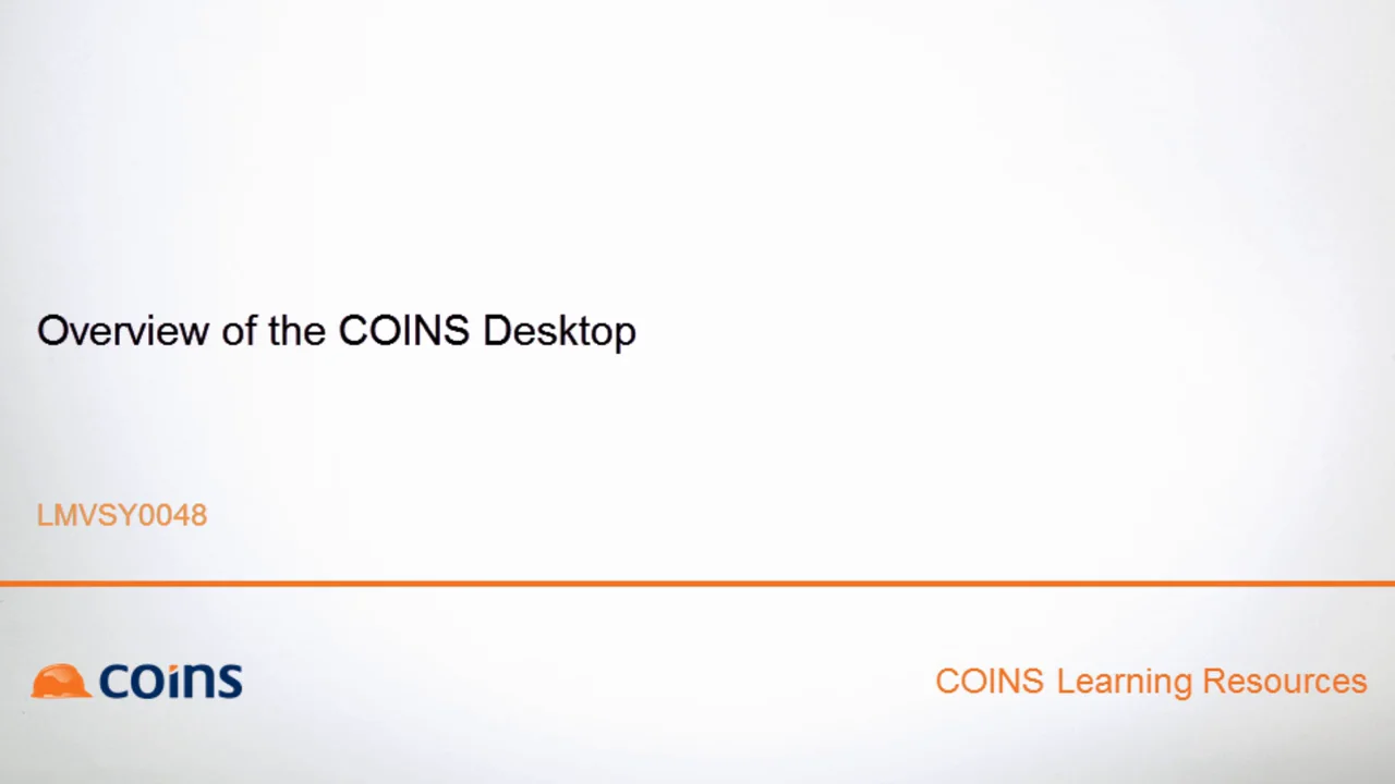 Introduction to COINS OA - SY - COINS Desktop Overview (LMVSY0048) on Vimeo
