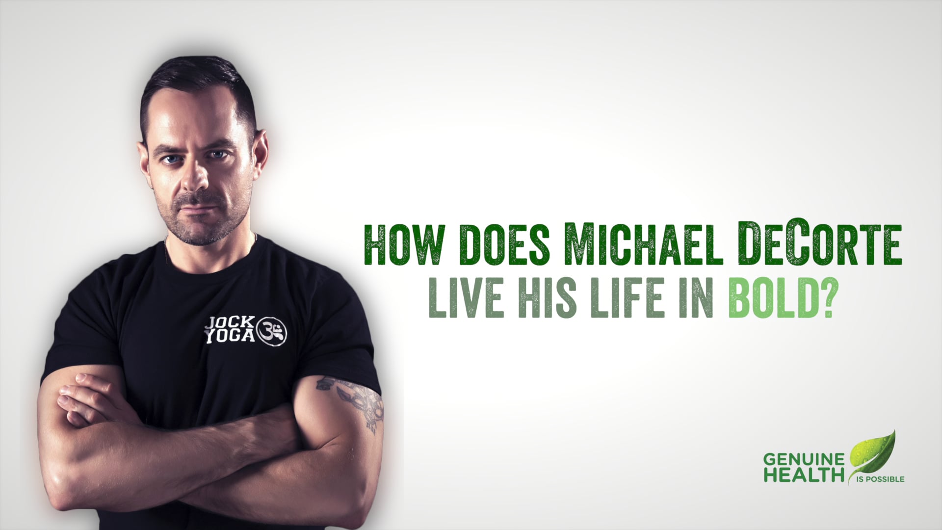 How does Michael DeCorte #livelifeinbold ? on Vimeo