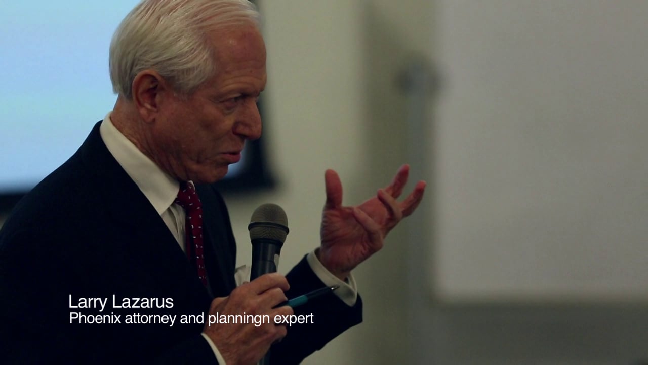 Phoenix zoning attorney Larry Lazarus discusses Phoenix urban planning ...