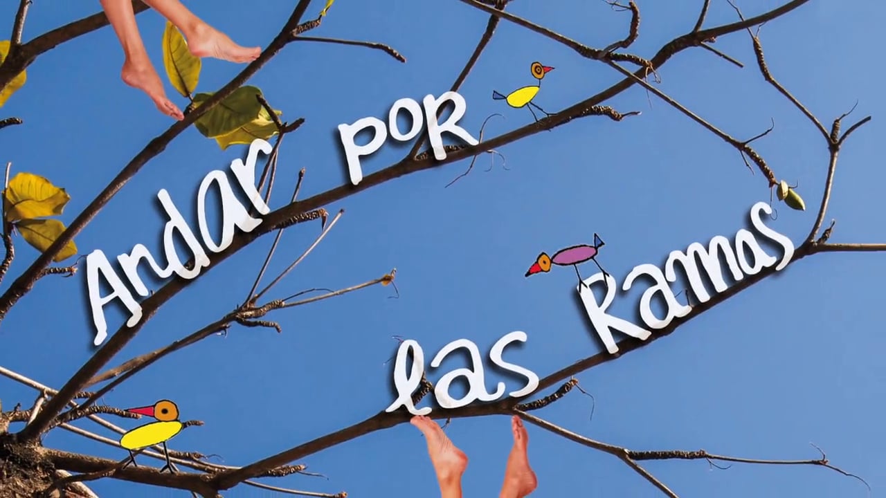 ANDAR POR LAS RAMAS on Vimeo