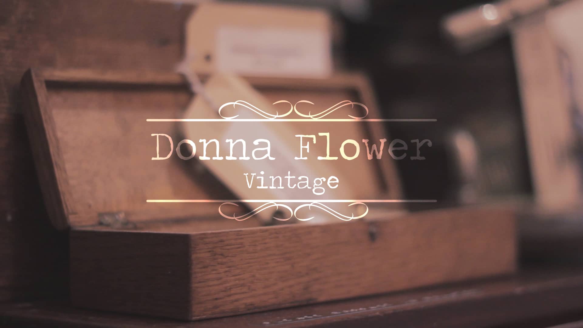 Donna Flower Vintage | Launch Party on Vimeo