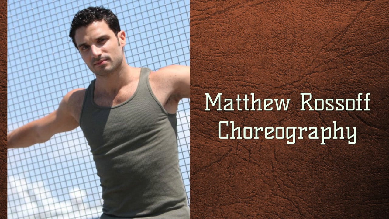 Matthew Rossoff Choreography on Vimeo