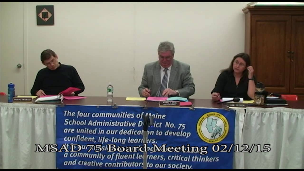 EDU msad 75 Board Meeting 12feb15 on Vimeo