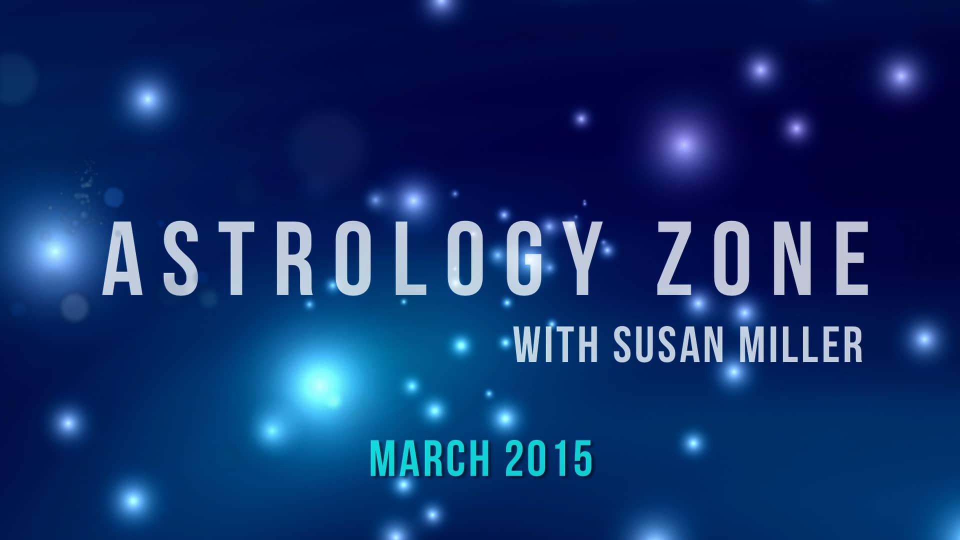 Astrology Zone with Susan Miller March 2015 on Vimeo
