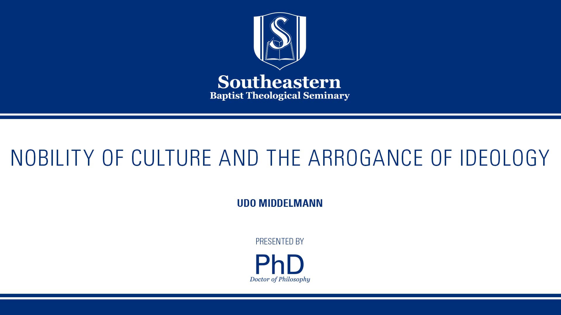 Udo Middelmann - Nobility of Culture and the Arrogance of Ideology on Vimeo
