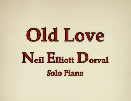OLD LOVE NEIL ELLIOTT DORVAL ERIC CLAPTON SOLO PIANO | PIANO PLAYERS ...