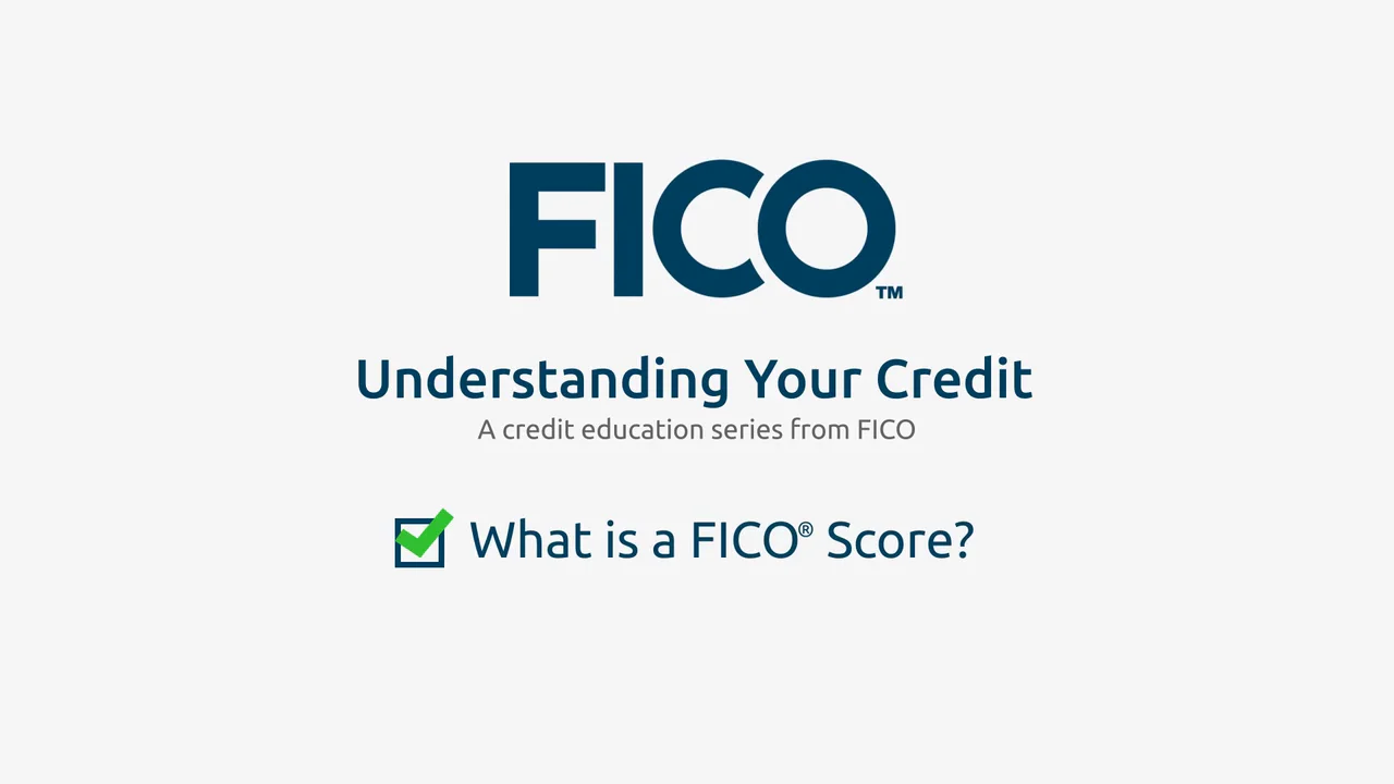 What is a FICO® Score?