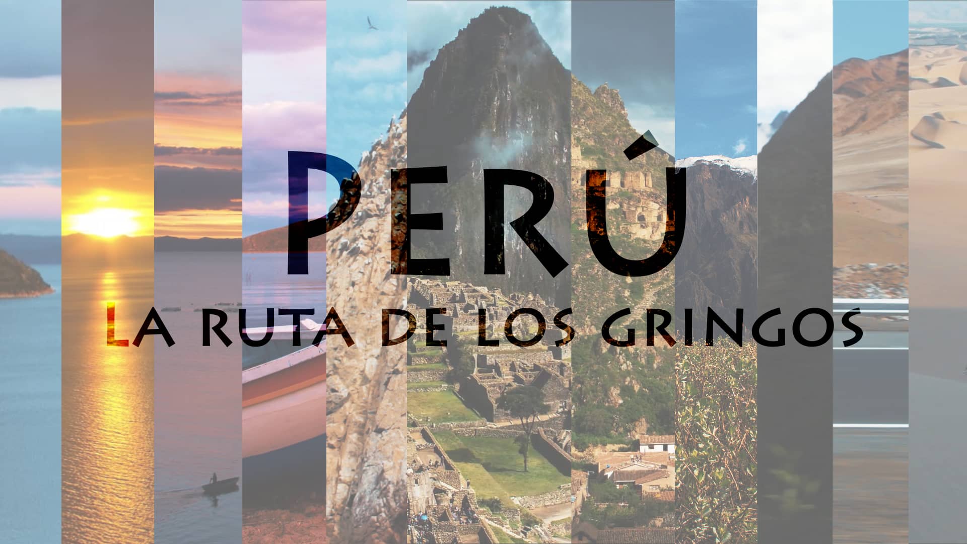 Perú - La ruta de los gringos on Vimeo
